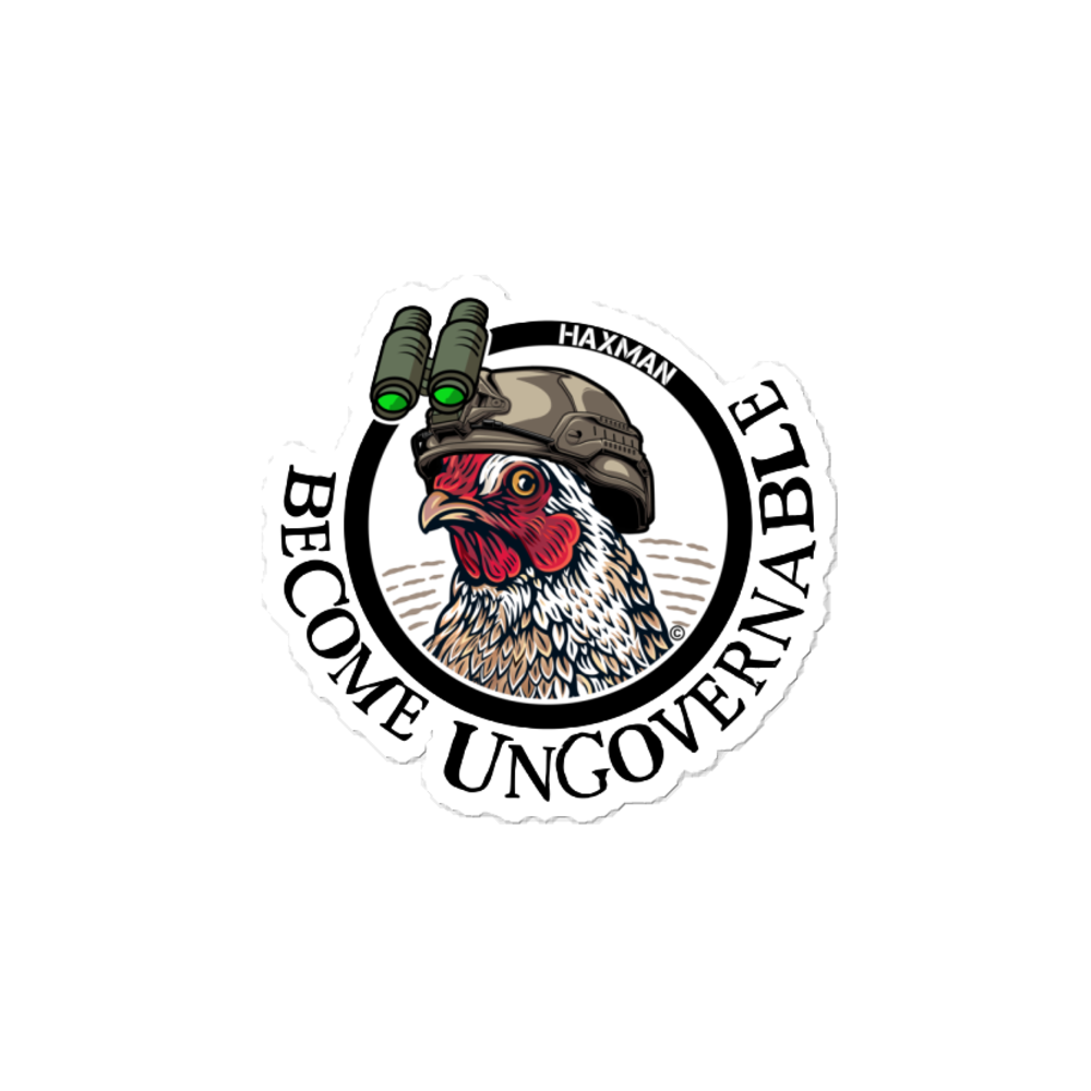 Become Ungovernable – Haxman